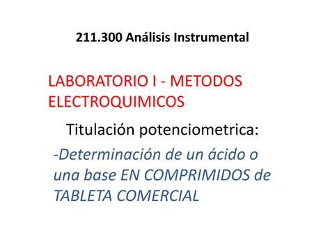211300 Seminario pot titul Titulación potenciometrica Determinación