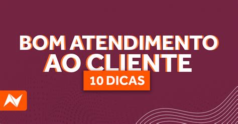 Bom Atendimento Ao Cliente Veja Dicas E Boas Pr Ticas Sms Api