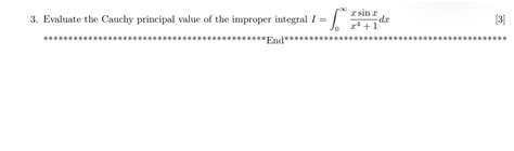 solved evaluate the cauchy principal value of the improper