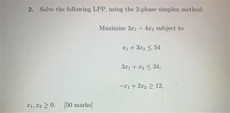 solved 2 solve the following lpp using the 2 phase simplex
