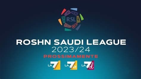 La Roshn Saudi League Sbarca Su La7 E La7d CR7 Benzema E Le Stelle