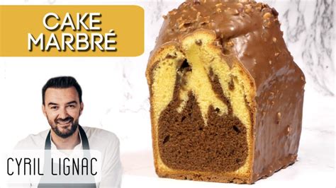 La Meilleure Recette De Cake Marbr Recette De Cyril Lignac Youtube