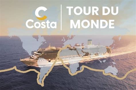 Costa Croisières Tour du Monde Costa 2025