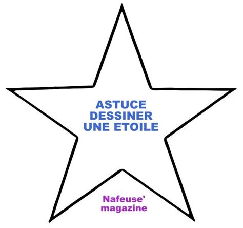 Astuce pour dessiner et découper le gabarit une étoile Gabarit étoile