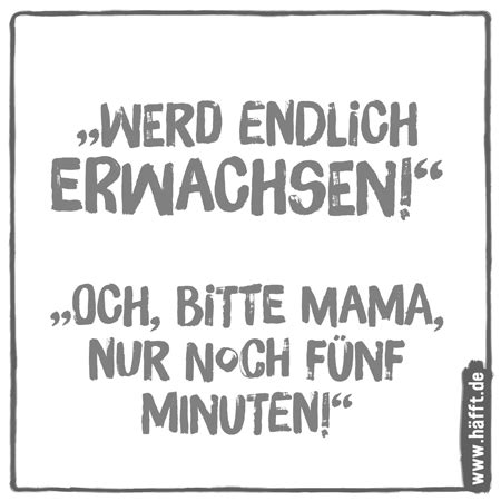 12 besten Sprüche über Eltern Teil 2 Häfft de
