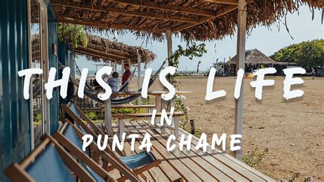 This Is Life In Punta Chame YouTube
