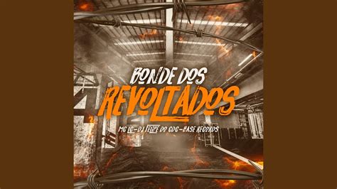 Bonde Dos Revoltados YouTube