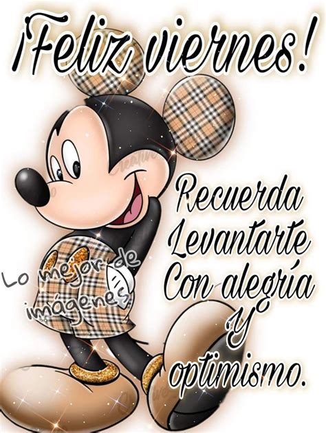 Feliz viernes Mickey Feliz viernes Feliz viernes buenos días Buenos