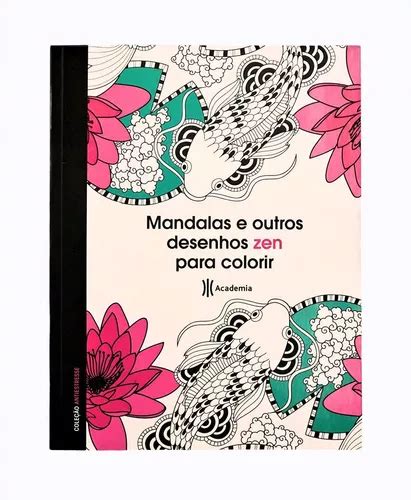 Livro De Colorir Arteterapia Mandala Zen Adulto Antiestresse MercadoLivre