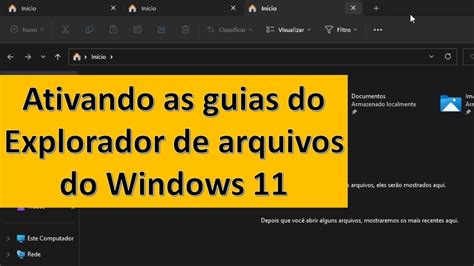 Como Ativar As Guias Do Explorador De Arquivos Do Windows 11 YouTube
