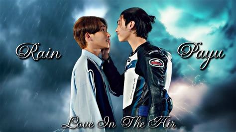 𝐏𝐚𝐲𝐮 𝐱 𝐑𝐚𝐢𝐧 𝐟𝐦𝐯 love in the air bl capital letters YouTube