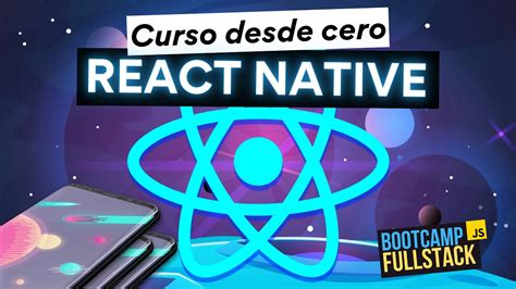 📘 curso react native desde cero creamos una app paso a paso youtube