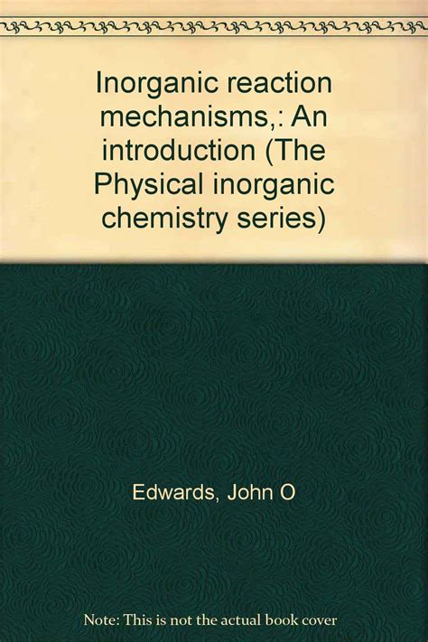 Inorganic Reaction Mechanisms An Introduction The Physical Inorganic