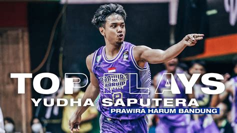 IBL Top Plays Yudha Saputera Prawira Harum Bandung YouTube