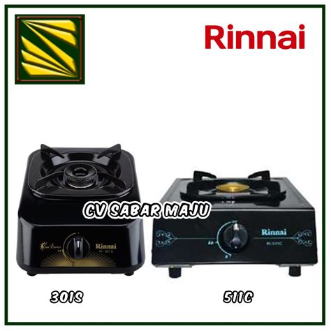 Jual Kompor Gas Rinnai RI 301 S 1 Tungku Dan Rinnai 511C RI 511C