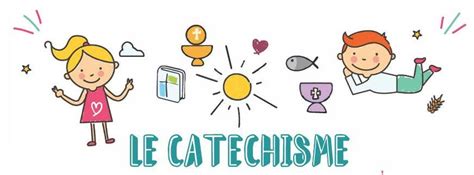 Le catéchisme à quoi ça sert Paroisse de Surgères