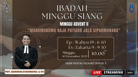 Ibadah Minggu Siang 10 Desember 2023 HKBP Depok 1 YouTube