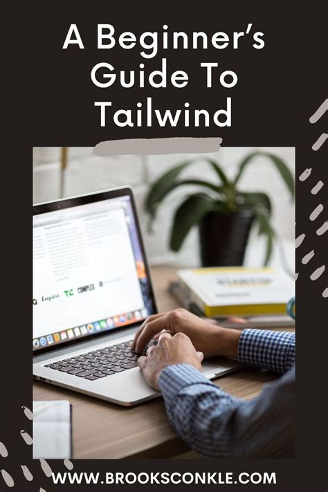A Beginners Guide To Tailwind Grow Blog Traffic Beginners Guide