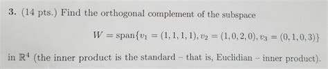 solved find the orthogonal complement of the subspace w