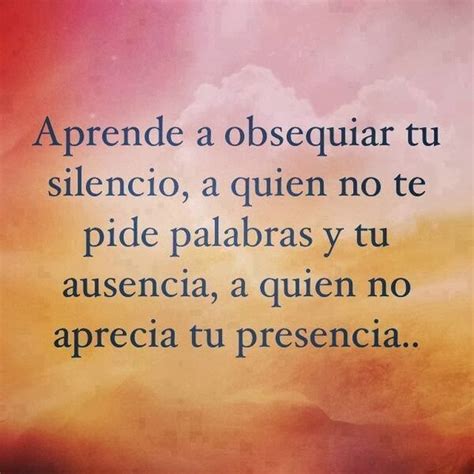 El silencio dice más que mil palabras Mejores Mensajes