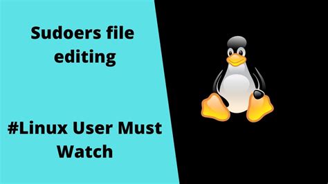 Manual Editing Sudoers File Sudoers File In Linux YouTube