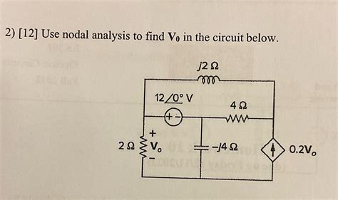 Solved 2 12 Use Nodal Analysis To Find Vo In The Circuit Below J2