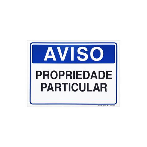 Placa aviso propriedade particular 35x25cm PVC Rígido Zeus do Brasil