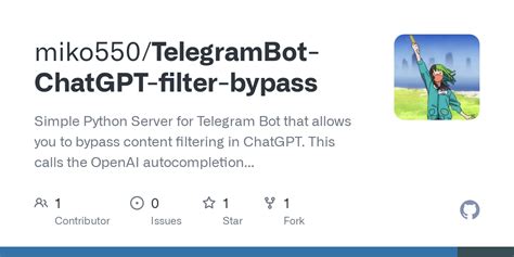 GitHub Miko550 TelegramBot ChatGPT Filter Bypass Simple Python