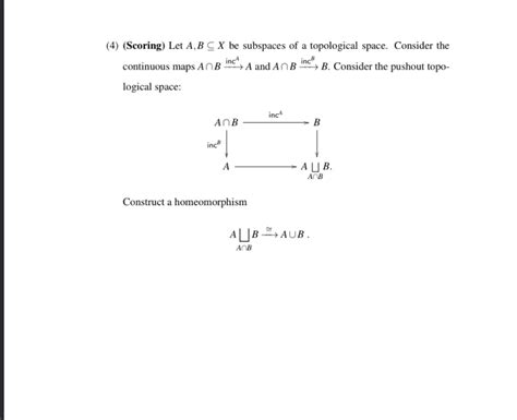 solved 4 scoring let a b⊆x be subspaces of a topological