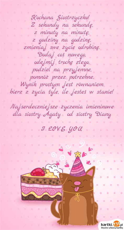 Najserdeczniejsze życzenia imieninowe dla siostry Agaty od siostry