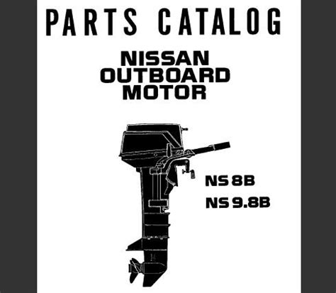 Nissan Ns B Ns B Outboards Motor Parts Catalog Manual
