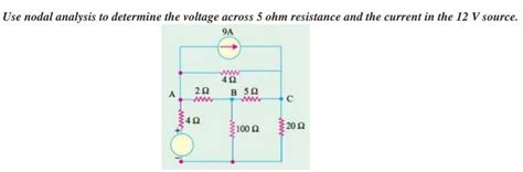 Solved Use Nodal Analysis To Determine The Voltage Across Chegg