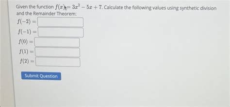 solved given the function f x 3x2−5x 7 calculate the