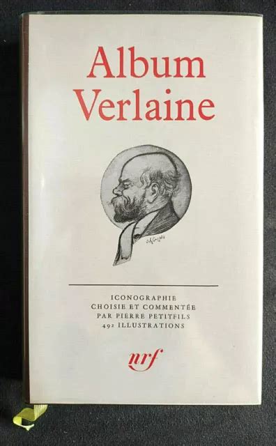 ALBUM VERLAINE LA pléiade Gallimard 1981 EUR 45 00 PicClick FR