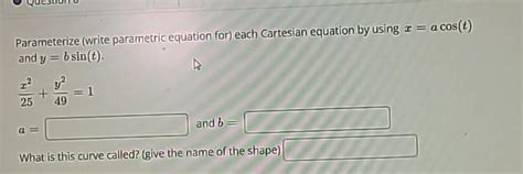 solved parameterize write parametric equation for ﻿each
