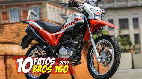 Vídeo Bros 160 2019 veja 10 fatos Preço nova cor e comparação Motorede