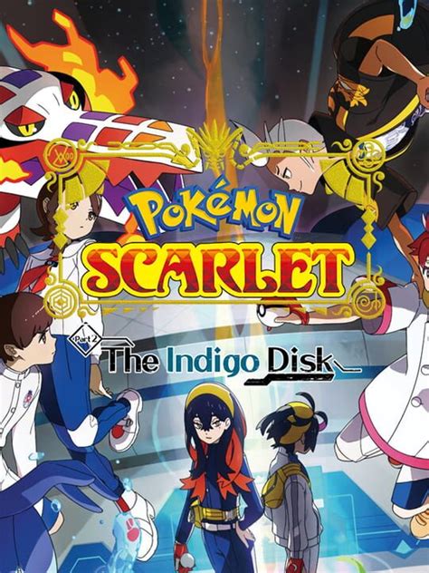 Pokémon Scarlet The Hidden Treasure of Area Zero Part 2 The Indigo