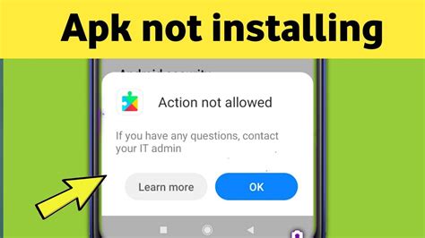 Fix Apk Not Installing Action Not Allowed Android Problem Solved