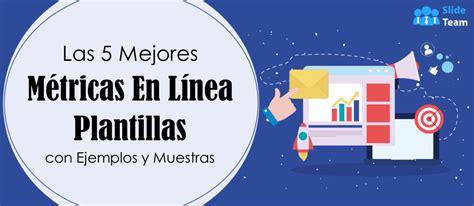 Las 5 mejores plantillas de métricas en línea con ejemplos y muestras