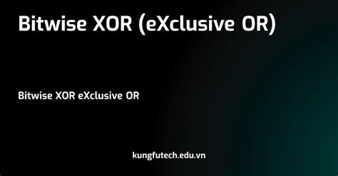 bitwise xor exclusive or