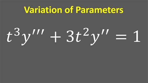 Third Order Differential Equation Variation Of Parameters T Y T