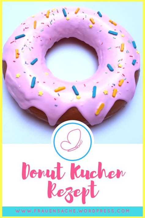 Rezept Für Einen Leckeren Donut Kuchen Donut Kuchen Kuchen Kindergeburtstag Kuchen