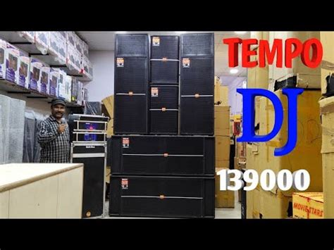 BHARAT ELECTRONICS BEST DJ SYSTEM TEMPO DJ Price 139000 15 INCH