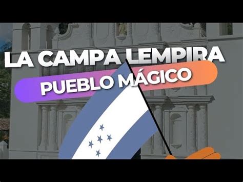 Un Rinconcito De Honduras La Campa Lempira Pueblo Con Muchas