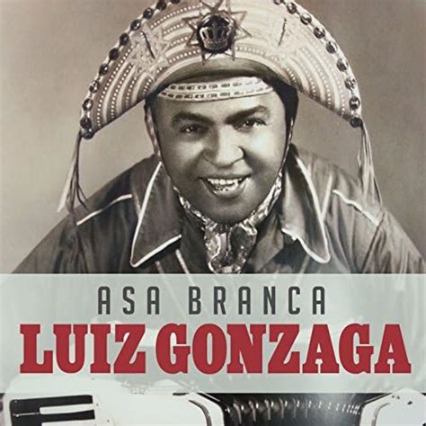 Asa Branca Luiz Gonzaga Amazon fr Téléchargement de Musique
