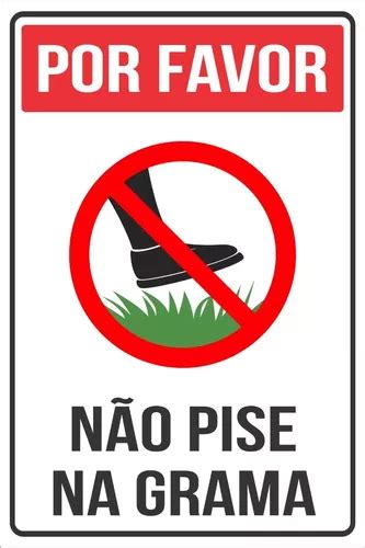 Placa Sinalização Aviso Não Pise Na Grama 20x30 MercadoLivre