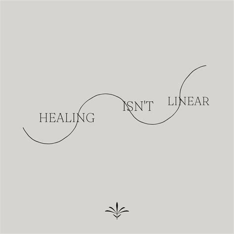 Healing Isn T Linear Healing Quotes Healing Quotes Meaningful