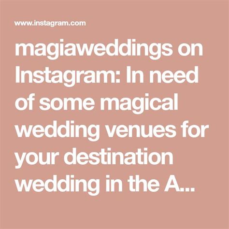 Magiaweddings On Instagram In Need Of Some Magical Wedding Venues For