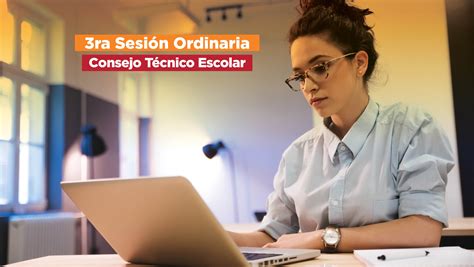 Tercera Sesión Ordinaria del Consejo Técnico Escolar y el Taller