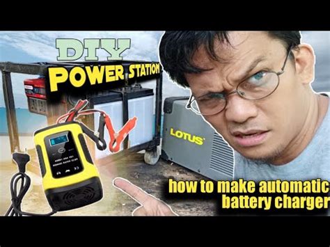 AUTOMATIC BATTERY CHARGER Paano Gumawa Portable Power Station
